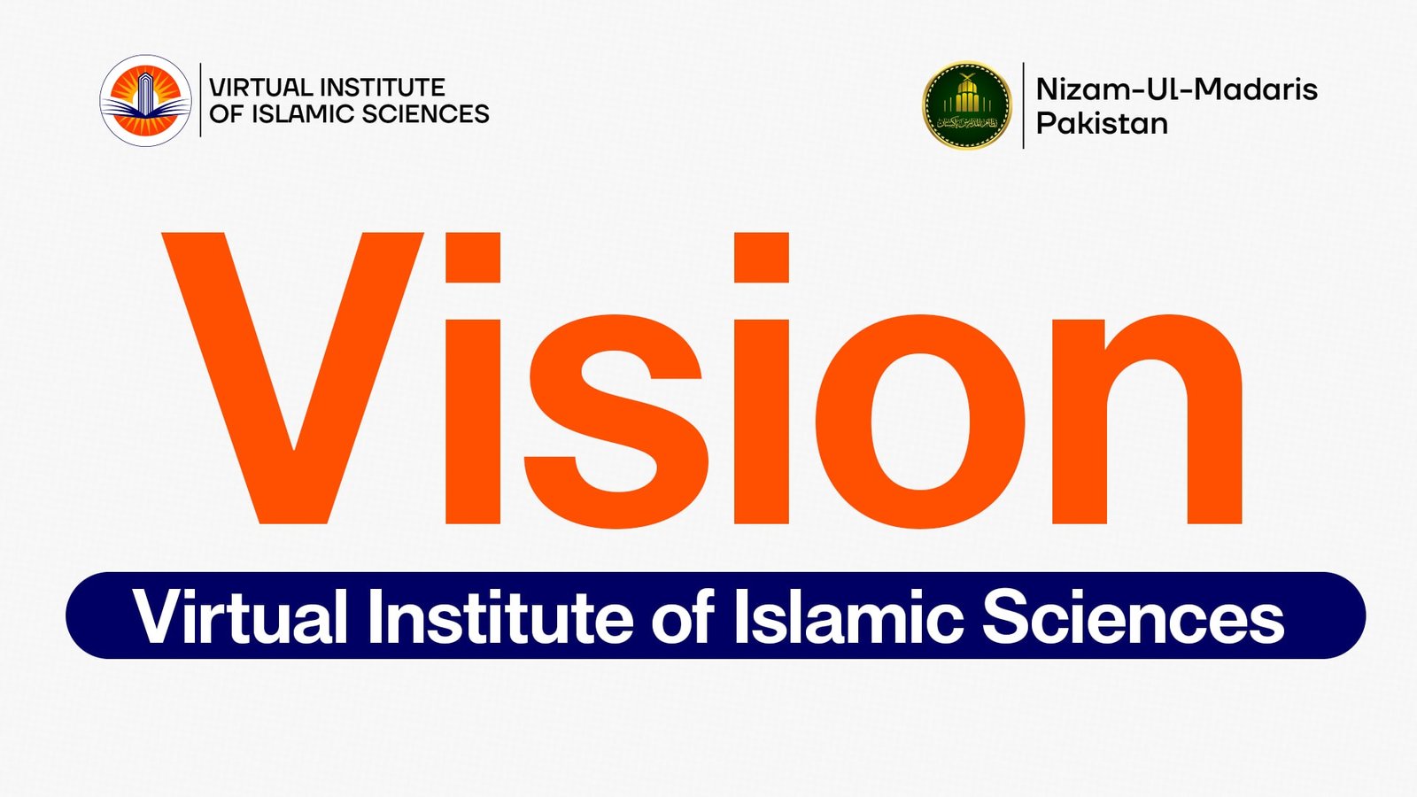 Vision of Virtual Institute of Islamic Sciences - Virtual Institute Of ...